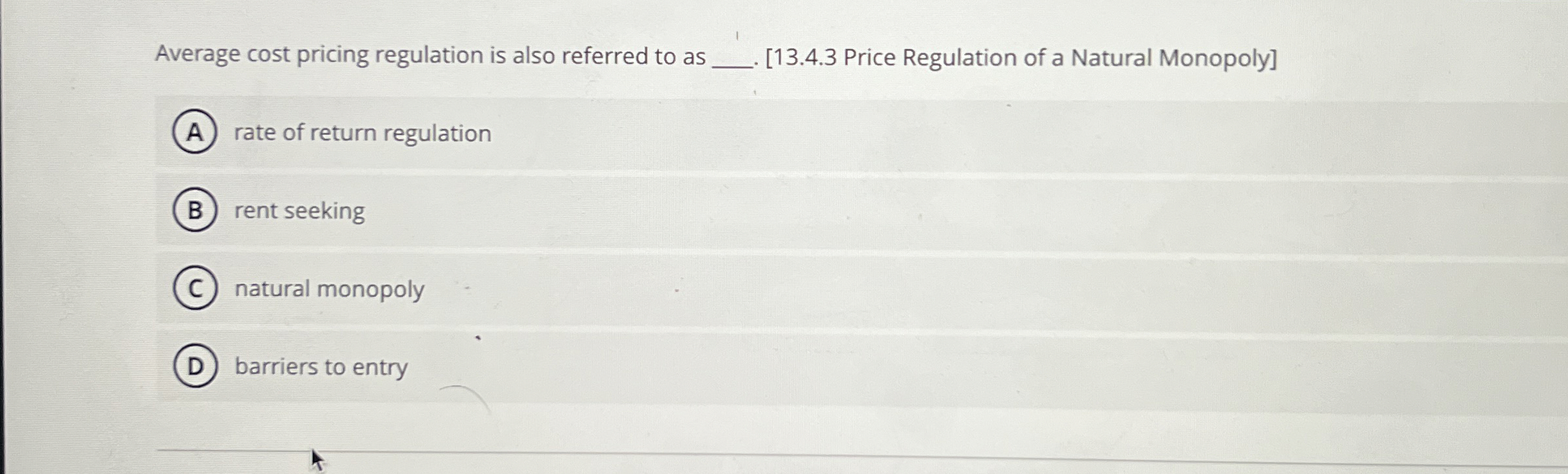 Average cost pricing regulation is also referred to | Chegg.com