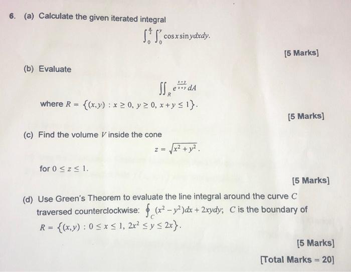 Solved 6. (a) Calculate the given iterated integral | Chegg.com