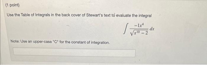 Solved Use the Table of Integrals in the back cover of | Chegg.com