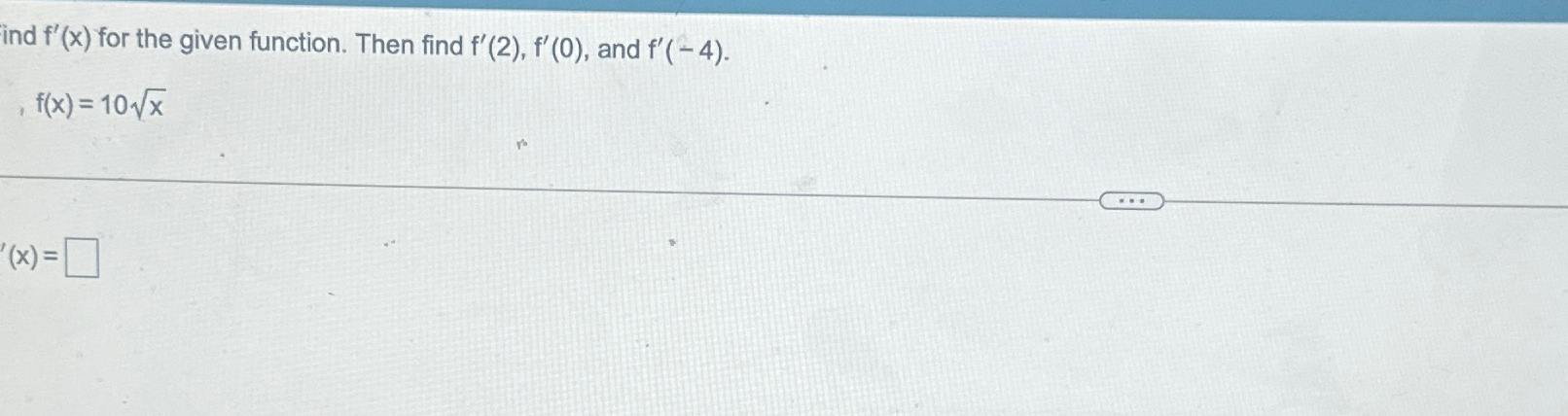 Solved ind f'(x) ﻿for the given function. Then find | Chegg.com