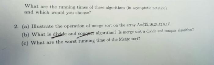 Solved What are the running times of these algorithms (in | Chegg.com