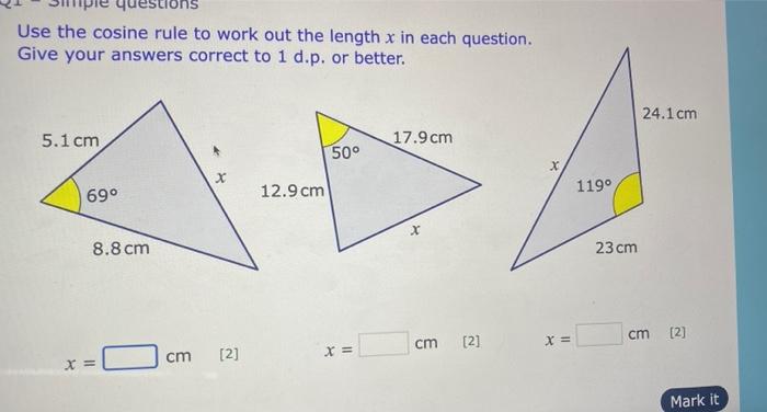 Solved Use the cosine rule to work out the length x in each | Chegg.com