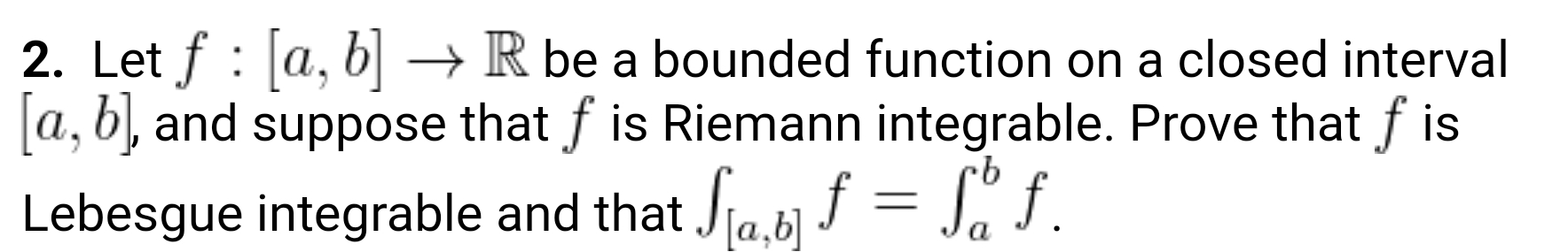 Solved Let f:[a,b]→R ﻿be a bounded function on a closed | Chegg.com