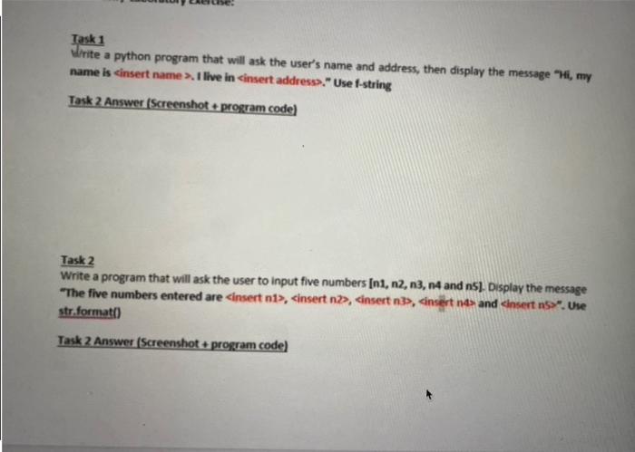 Solved Task 1 Werite a python program that will ask the | Chegg.com