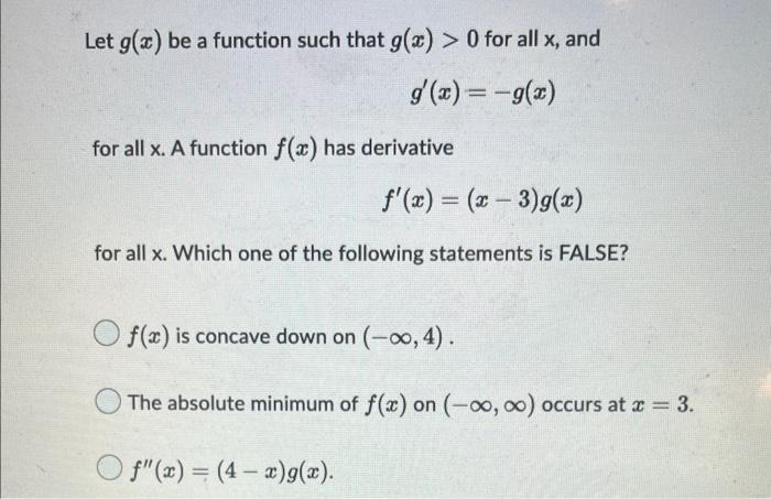 Solved Let g(x) be a function such that g(x)>0 for all x, | Chegg.com