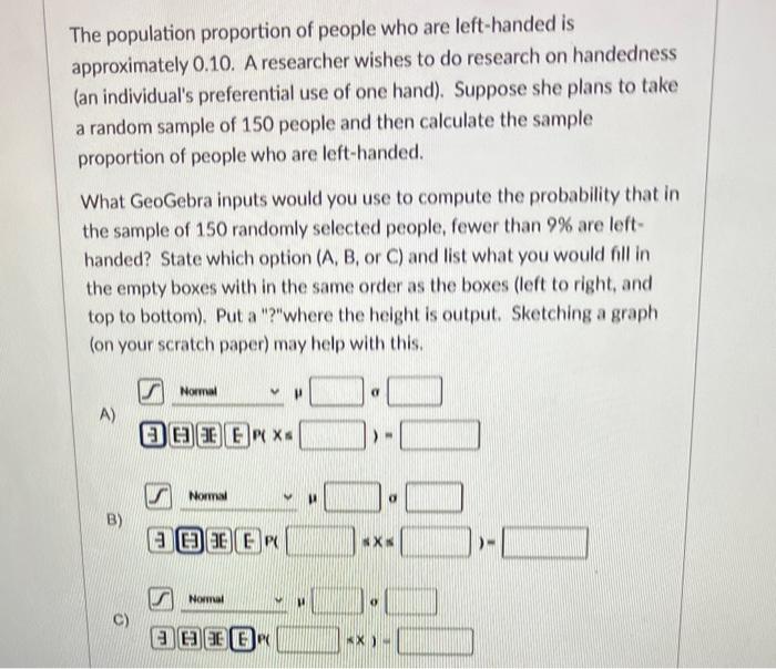 Solved The population proportion of people who are | Chegg.com