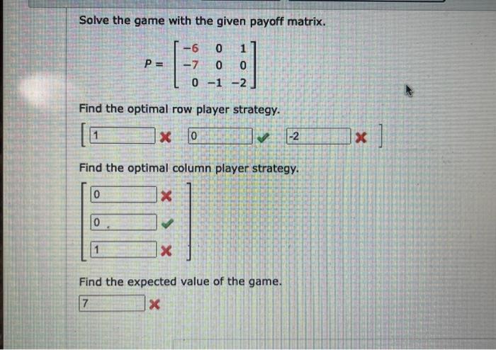 Solved Solve the game with the given payoff matrix. | Chegg.com