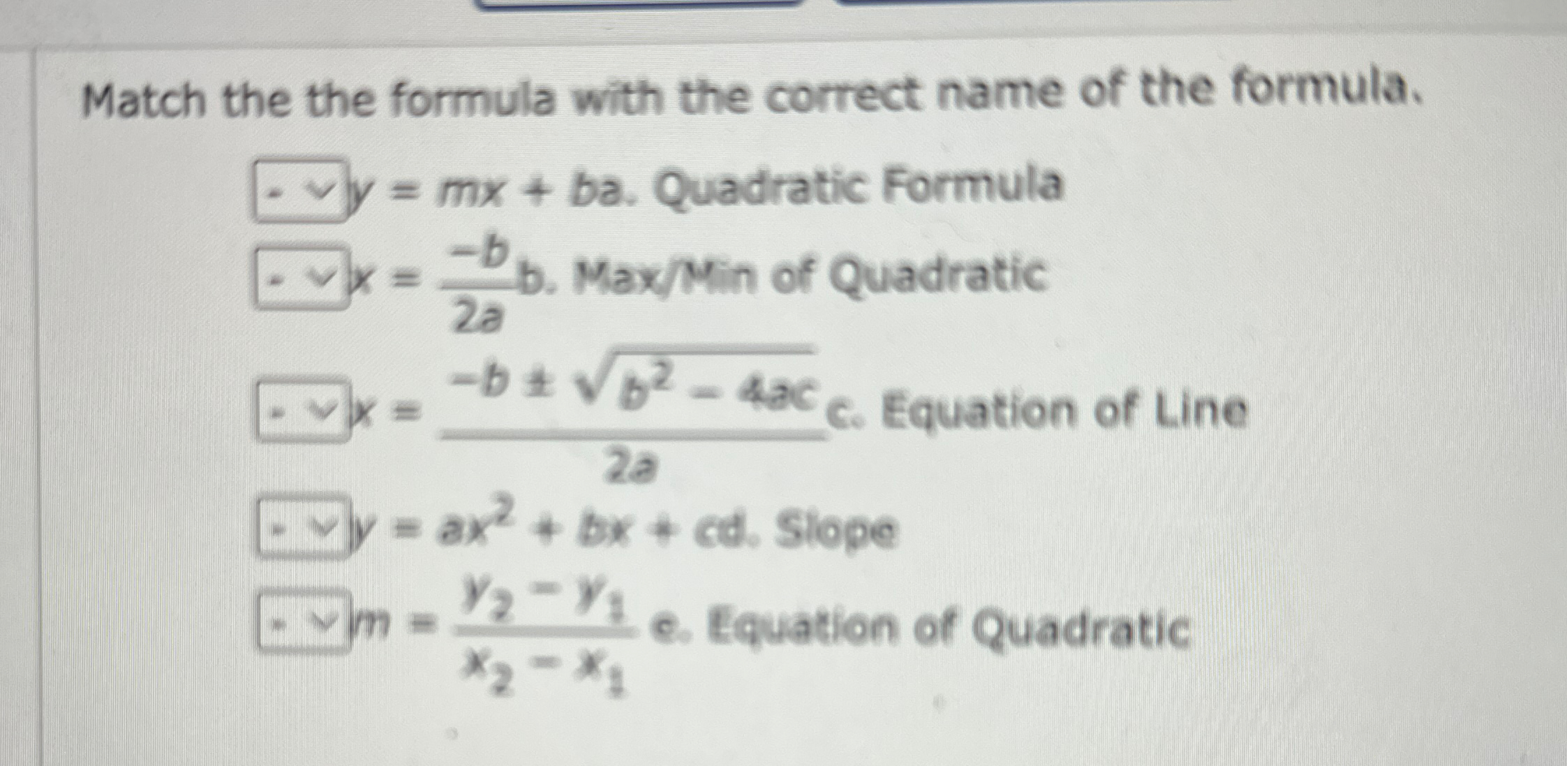 Solved Match the the formula with the correct name of the | Chegg.com