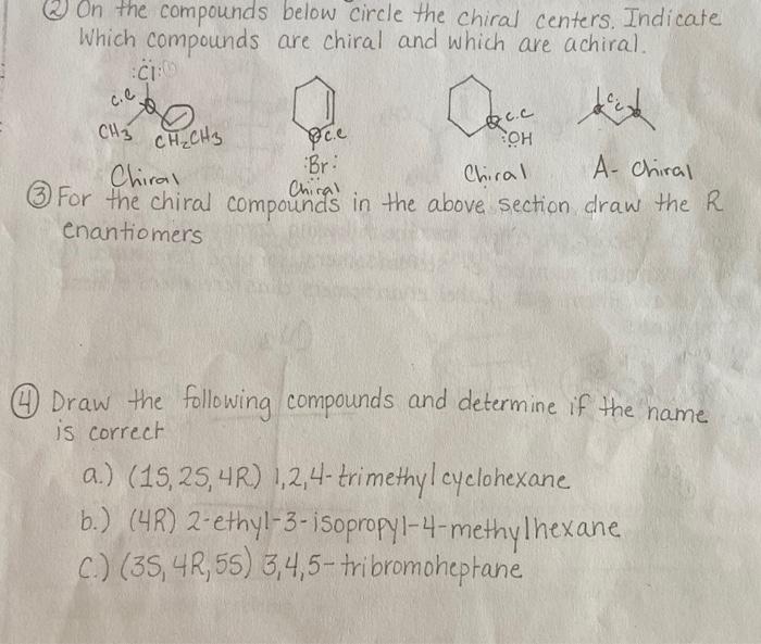 Solved c.e On the compounds below circle the chiral centers. | Chegg.com