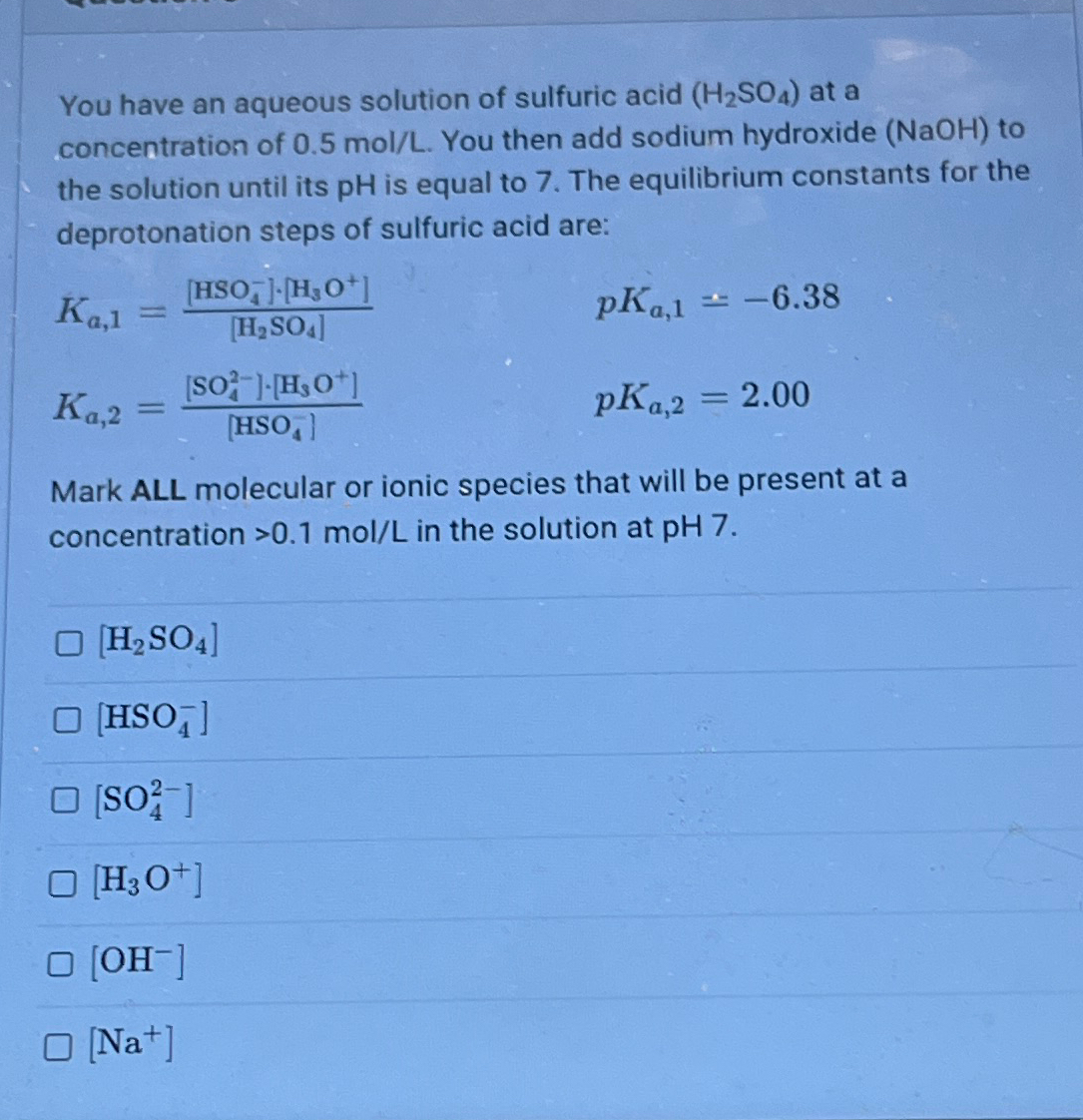 Solved You have an aqueous solution of sulfuric acid (H2SO4) | Chegg.com