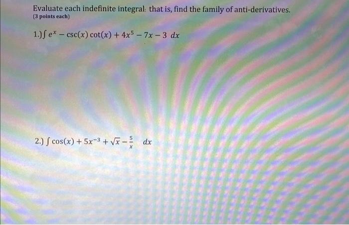 Solved Evaluate each indefinite integral: that is, find the | Chegg.com