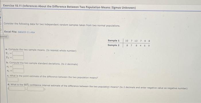 Solved Consider The Following Data For Two Independent