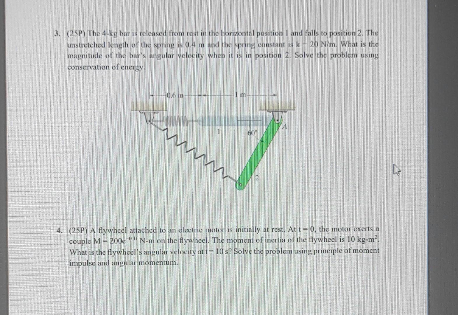 Solved (25P) The 4-kg bar is released from rest in the | Chegg.com