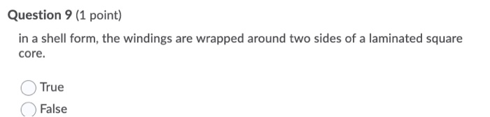 Solved Question 9 (1 point) in a shell form, the windings | Chegg.com
