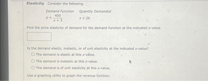 Solved Elasticity Consider the following. Demand Function | Chegg.com