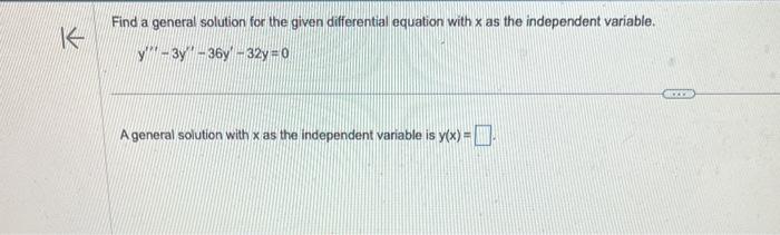 Solved Q6: Find a general solution for the given | Chegg.com