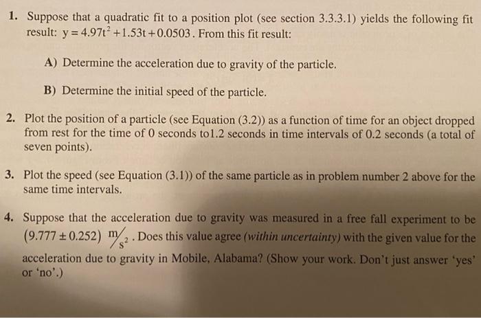 Solved 1. Suppose that a quadratic fit to a position plot | Chegg.com
