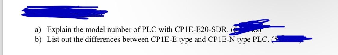 Solved a) ﻿Explain the model number of PLC with | Chegg.com