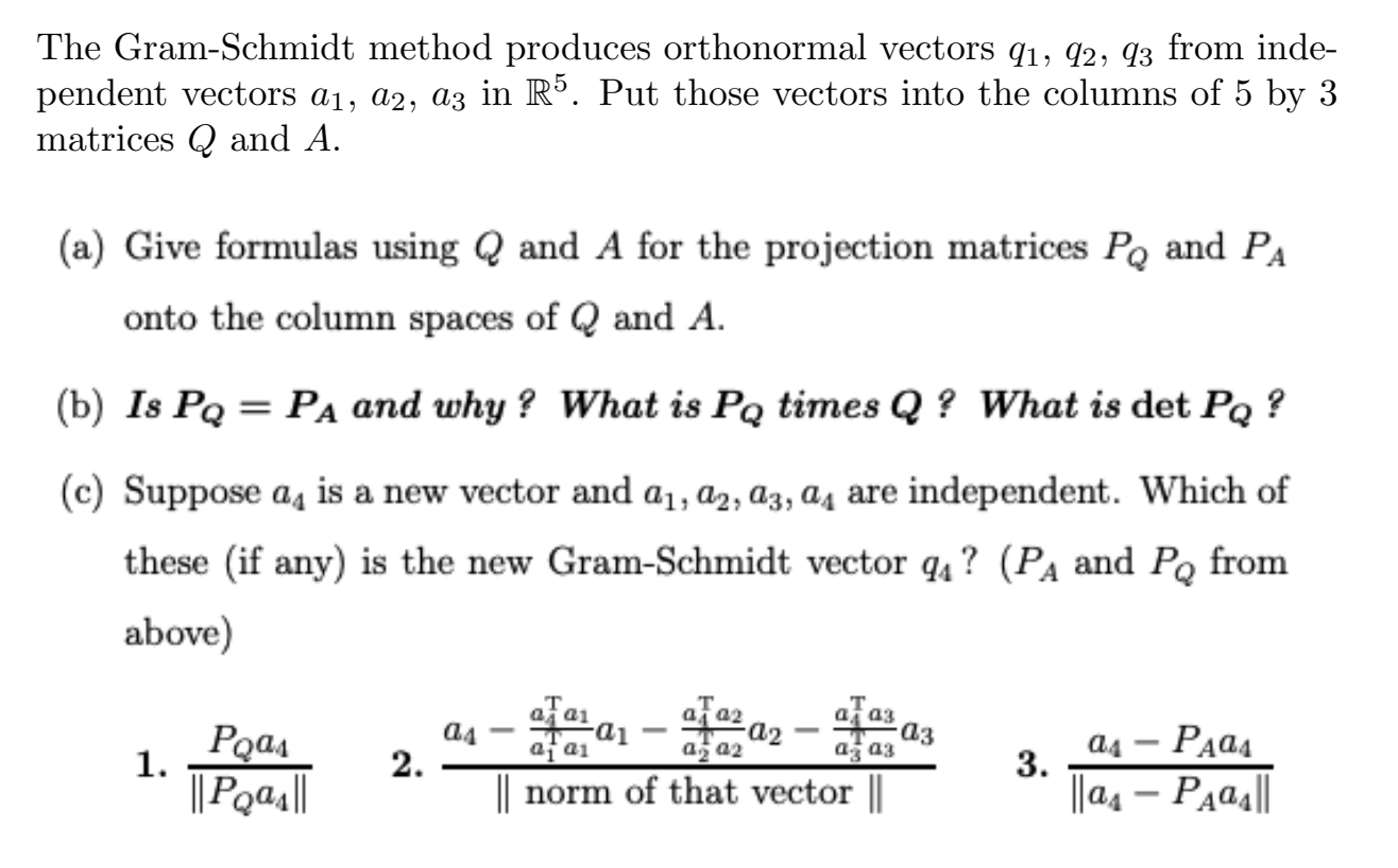Solved The Gram-Schmidt method produces orthonormal vectors | Chegg.com