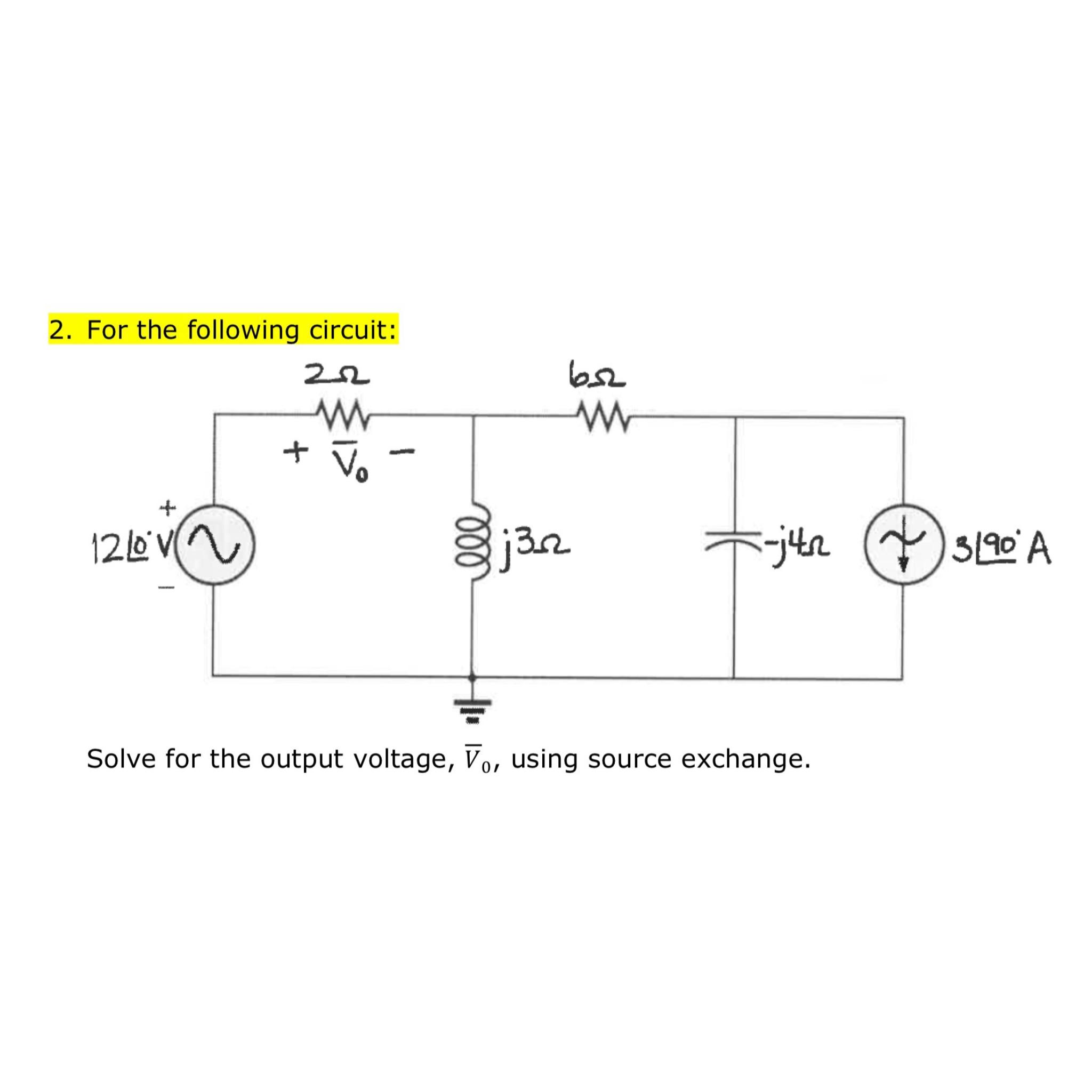 Solved Solve for the output voltage, V0, ﻿using source | Chegg.com