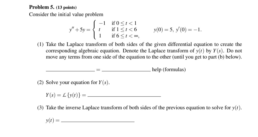 Solved Problem 5. (13 ﻿points)Consider the initial value | Chegg.com
