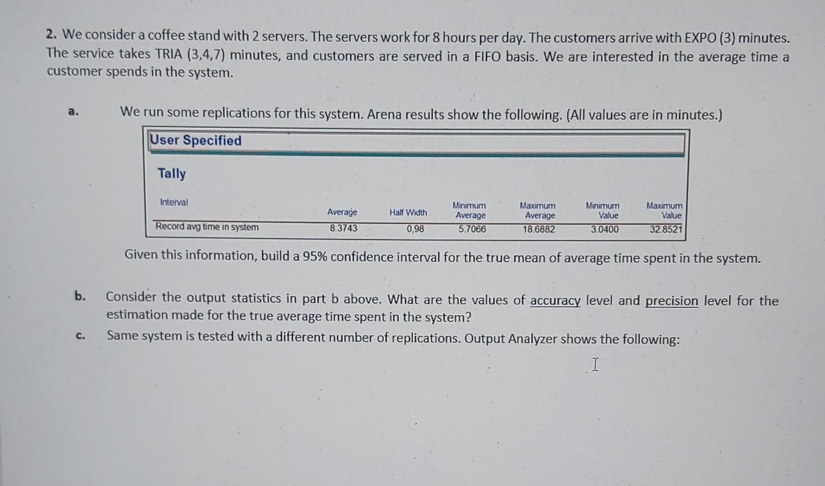 Solved 2. We consider a coffee stand with 2 servers. The | Chegg.com
