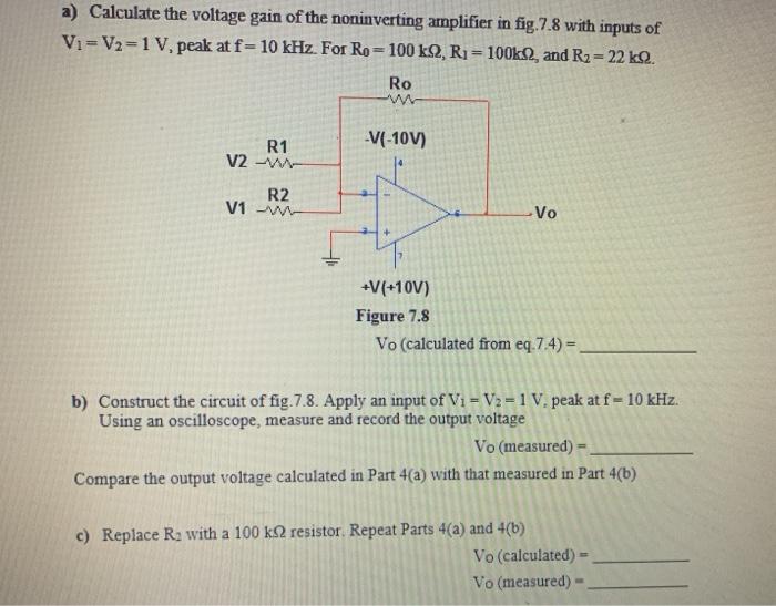Solved a) Calculate the voltage gain of the noninverting | Chegg.com