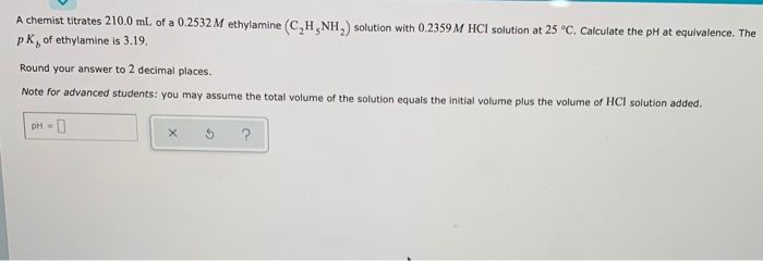 Solved NH,) solution with 0.2359 M HCl solution at 25 °C. | Chegg.com