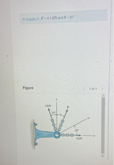 [Solved]: In (Figure 1), ( F=4.5 mathrm{kN} ) and ( th