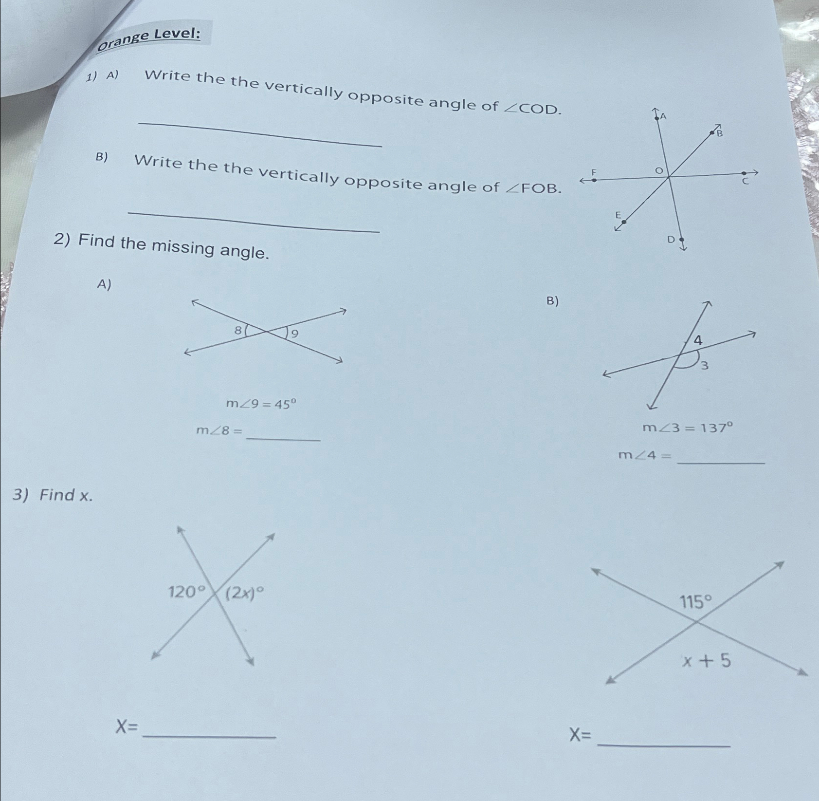 Solved orange Level:A) ﻿Write the the vertically opposite | Chegg.com