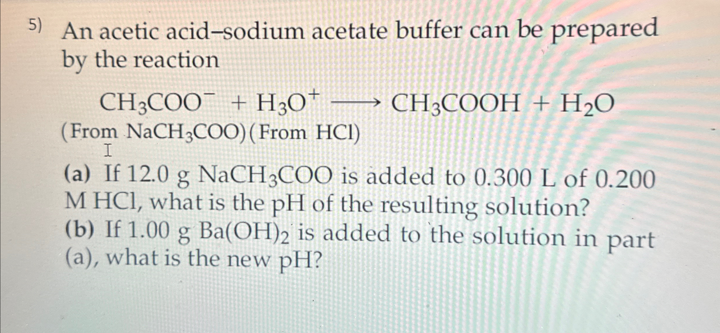 Solved An acetic acid-sodium acetate buffer can be prepared | Chegg.com