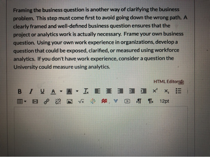 Solved Framing the business question is another way of | Chegg.com