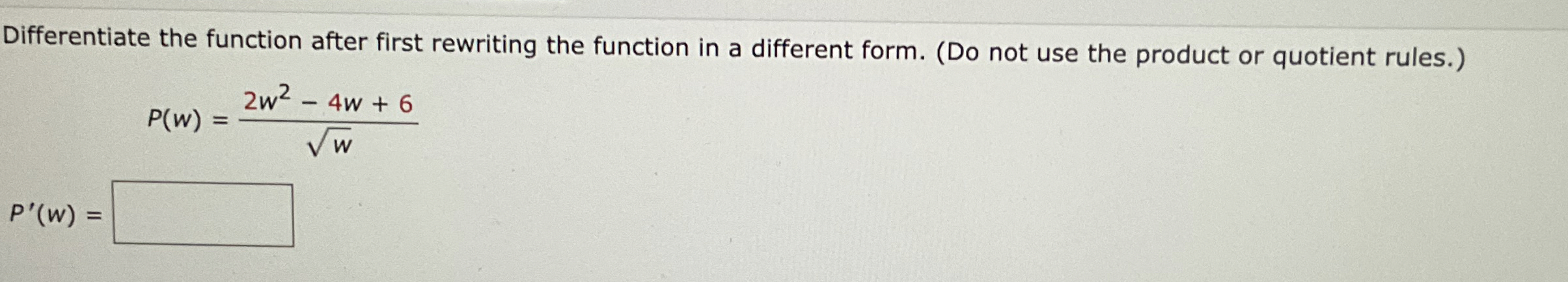 Solved Differentiate the function after first rewriting the | Chegg.com