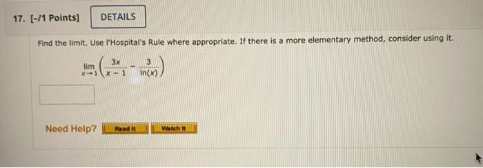 Solved Find The Limit Use Lhospitals Rule Where