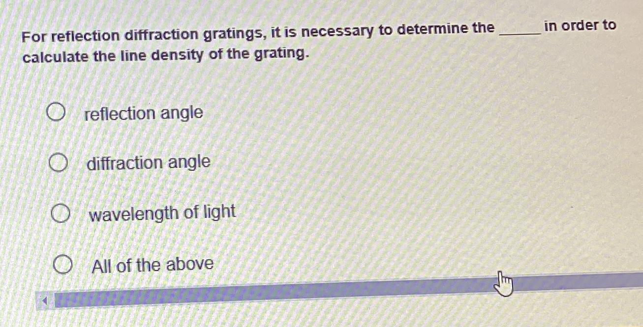 Solved For reflection diffraction gratings, it is necessary | Chegg.com