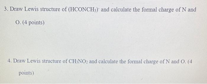 Solved 3. Draw Lewis structure of (HCONCH3) and calculate | Chegg.com