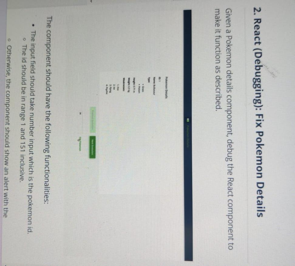 Solved Given a Pokemon details component, debug the React | Chegg.com