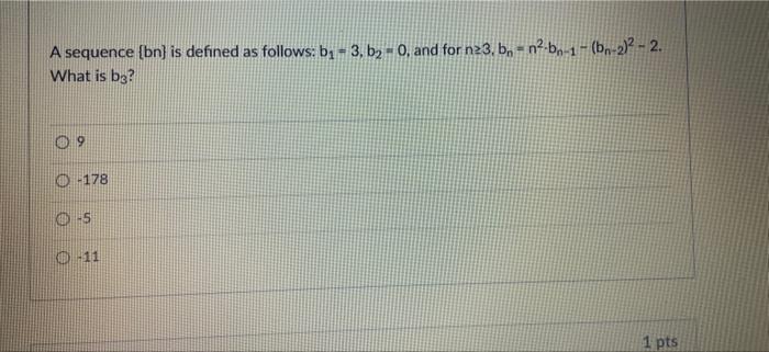 Solved A sequence {bn} is defined as follows: b1=3,b2=0, and | Chegg.com