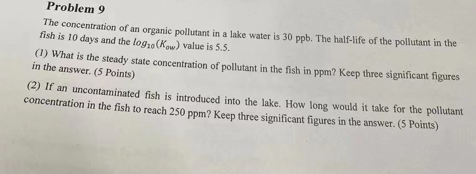 Problem 9The concentration of an organic pollutant in | Chegg.com