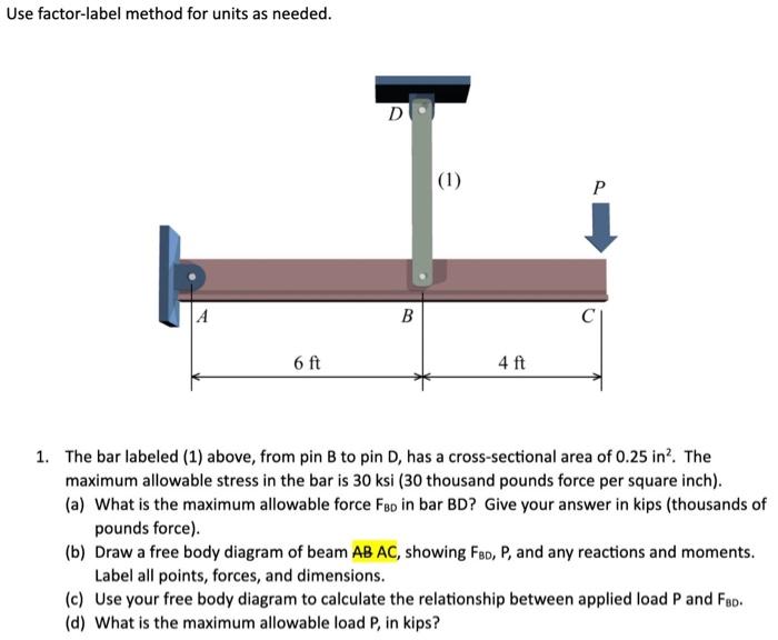 Solved Use factor-label method for units as needed. 1. The | Chegg.com