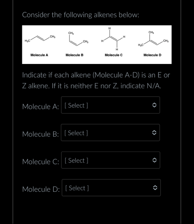 Solved Consider the following alkenes below:Indicate if each | Chegg.com