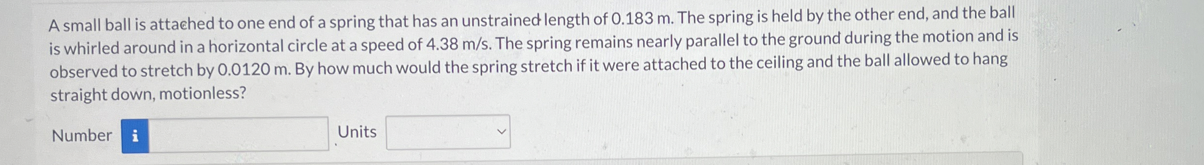 Solved A small ball is attached to one end of a spring that | Chegg.com
