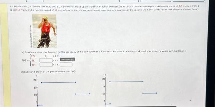 Solved 2.4-mile swim, 112-mile boke ride, and a 26.2 -mile | Chegg.com