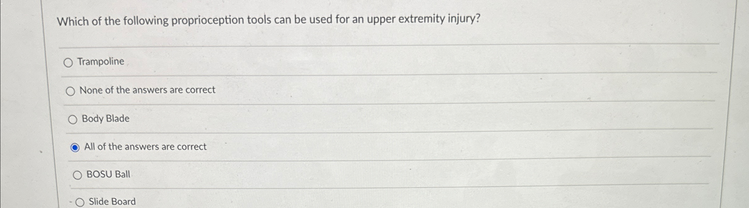 Solved Which of the following proprioception tools can be | Chegg.com