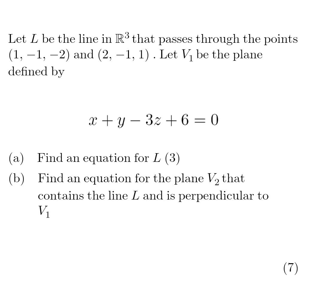 Solved Let L ﻿be the line in R3 ﻿that passes through the | Chegg.com