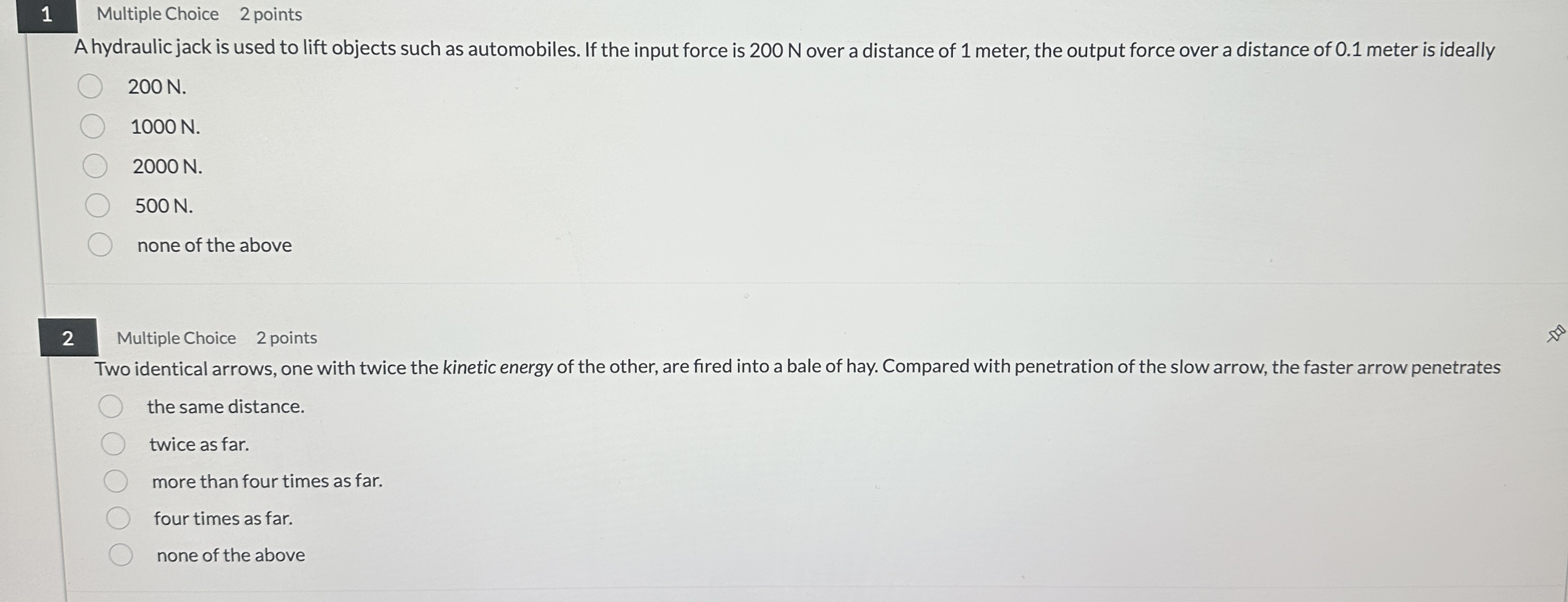 Solved 1Multiple Choice 2 ﻿pointsA hydraulic jack is used to | Chegg.com