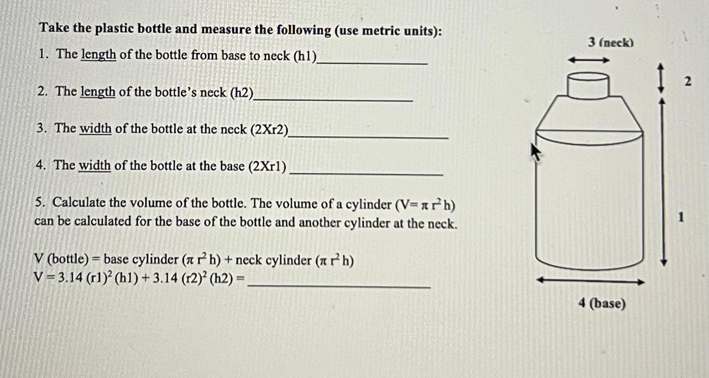 Solved Take the plastic bottle and measure the following | Chegg.com