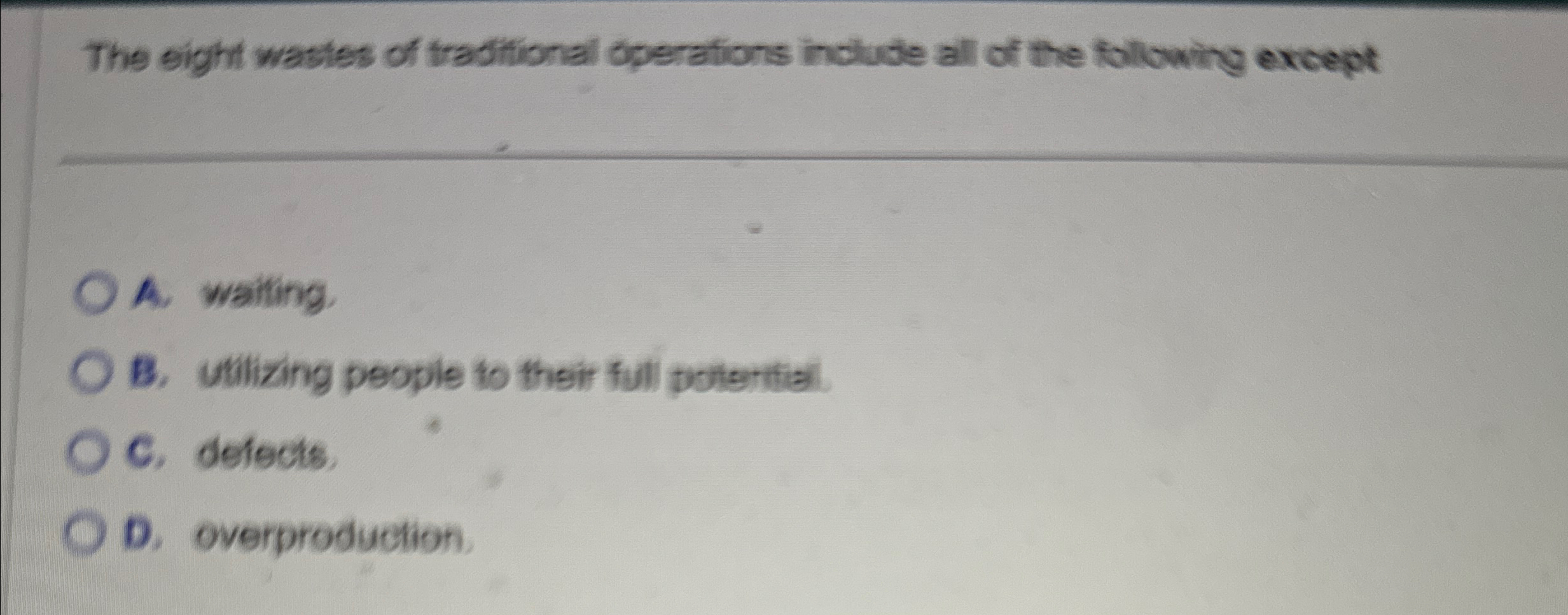 Solved The eight wastes of tradifional operations include | Chegg.com