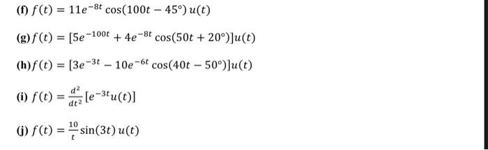 Solved For the following time-domain functions, use Laplace | Chegg.com