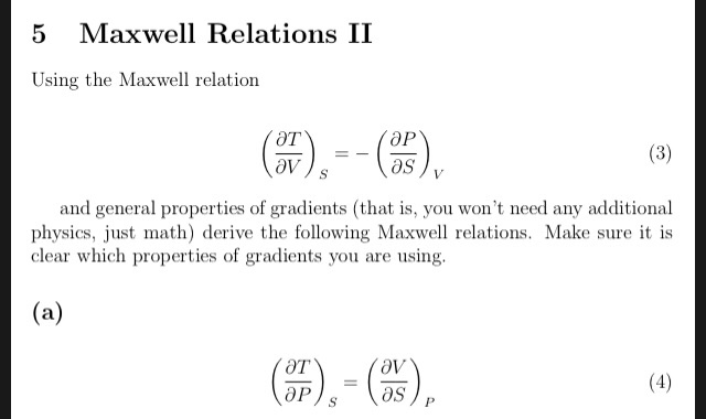 Solved 5 Maxwell Relations II Using the Maxwell relation эт | Chegg.com Solved 5 Maxwell Relations II Using the Maxwell relation эт | Chegg.com